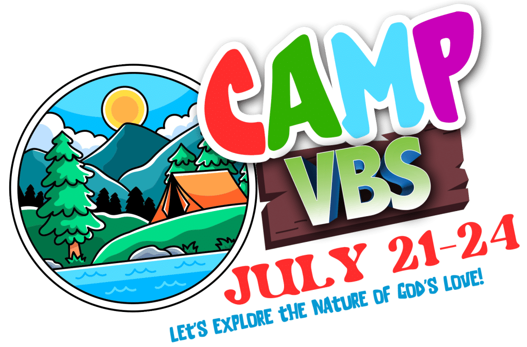 VBS 2025 | Let’s explore the nature of God’s love!!!